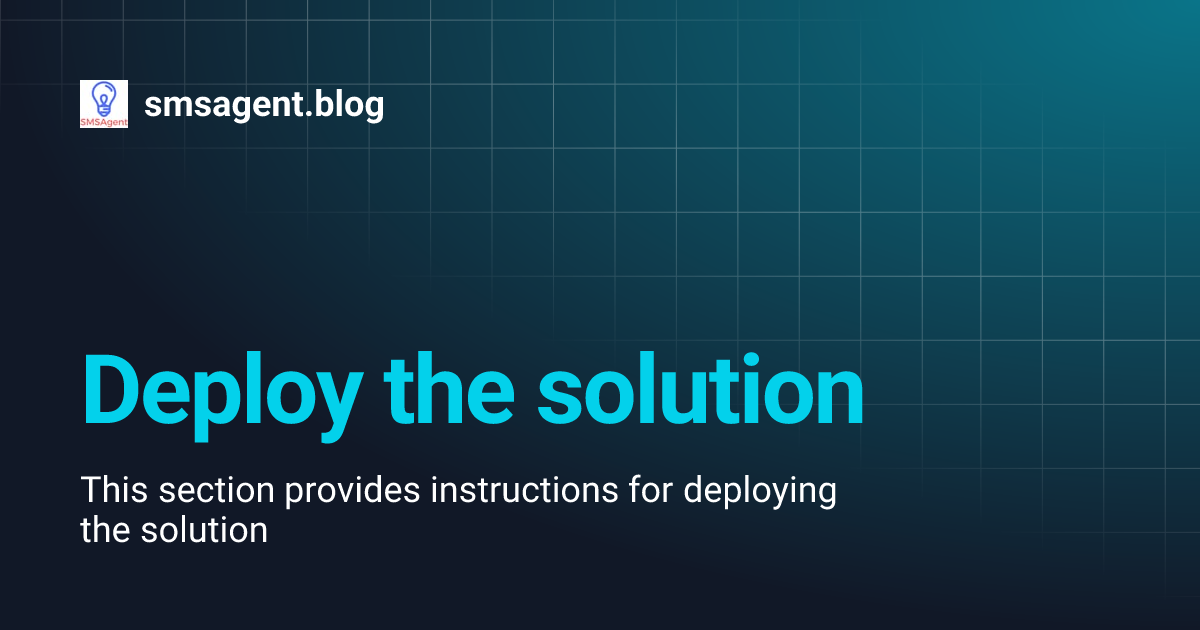 Deploy the solution | smsagent.blog