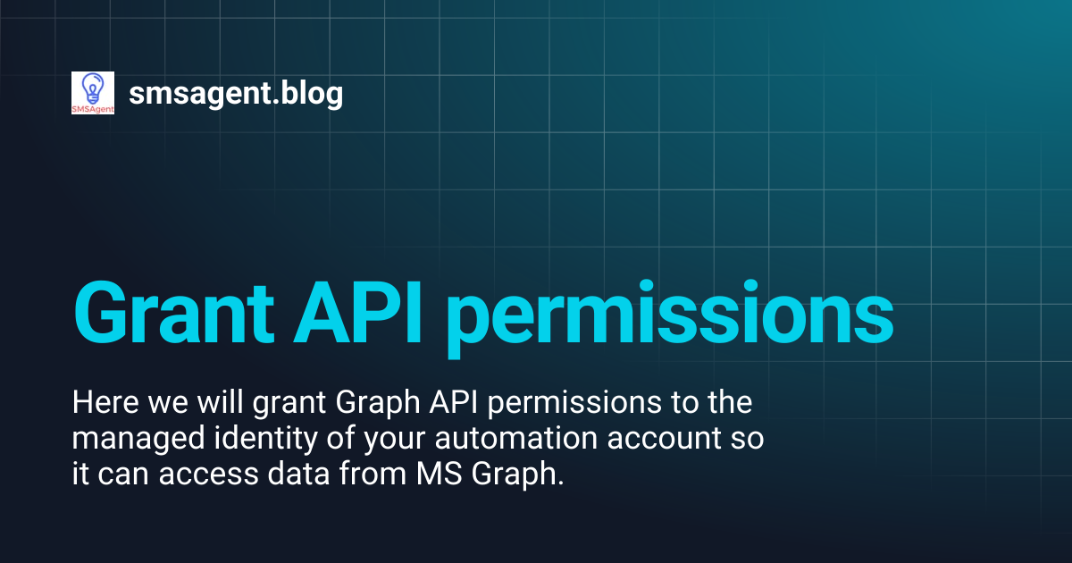Grant API permissions | smsagent.blog